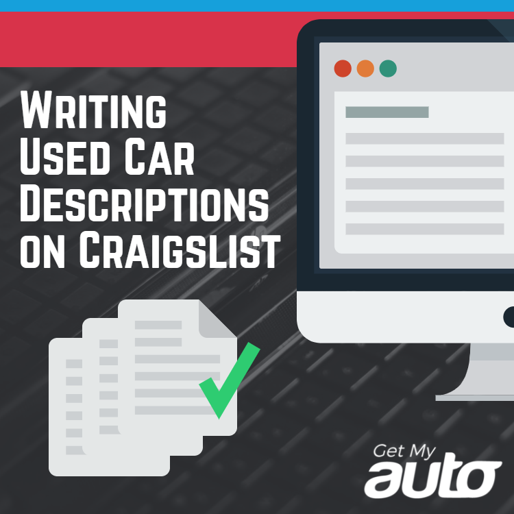 Writing Used Car Descriptions on Craigslist | Get My Auto