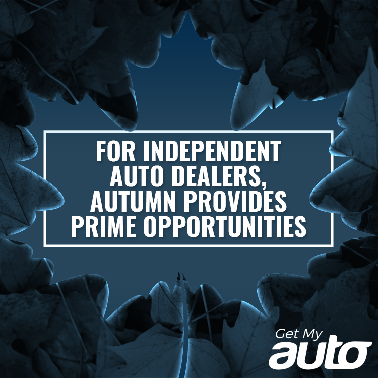 For Independent Auto Dealers, Autumn Provides Prime Opportunities | Get ...