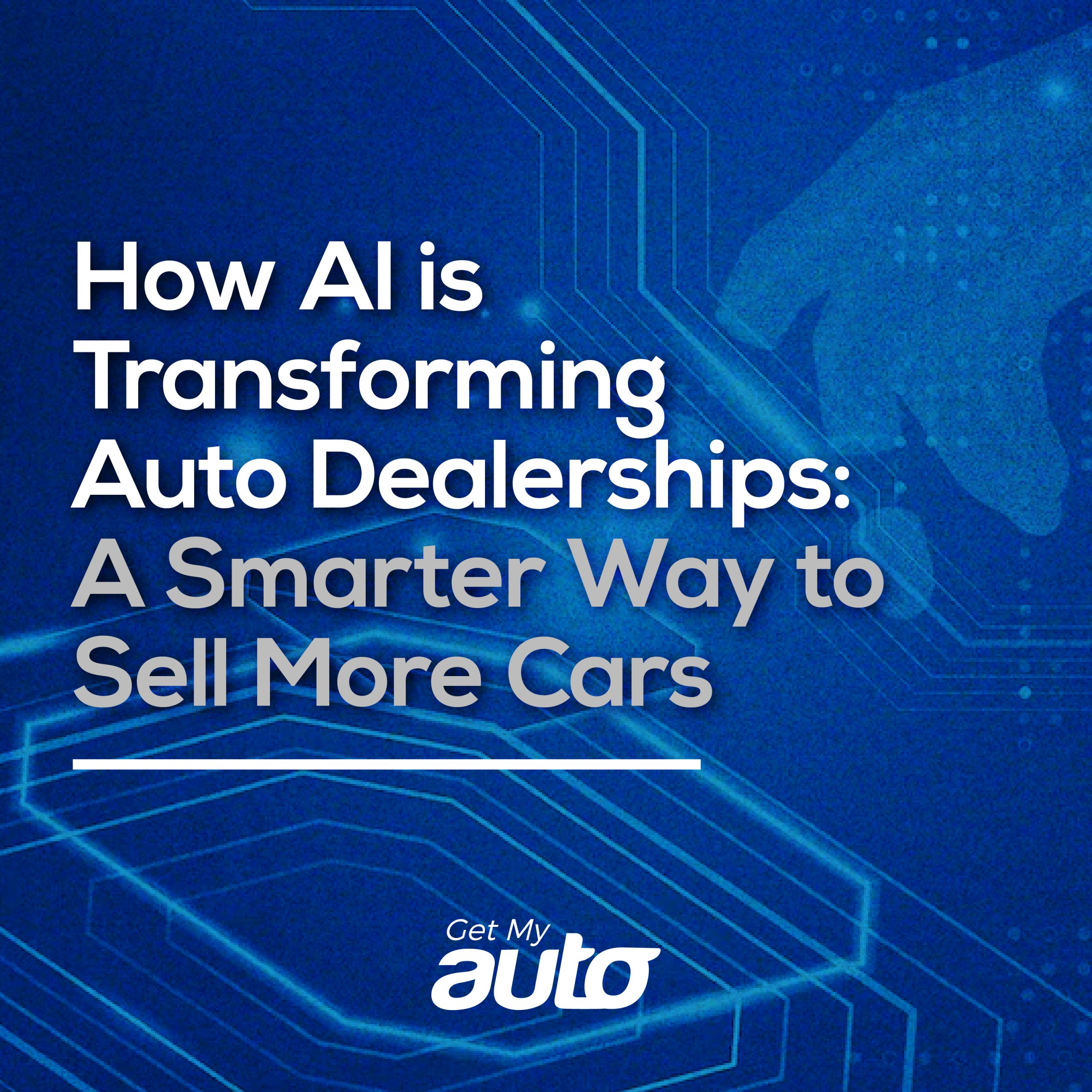 How AI is Transforming Auto Dealerships